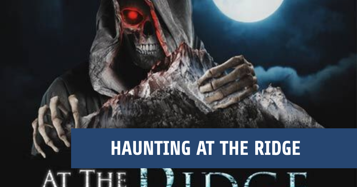 Haunting at the Ridge: Inside New Jersey’s Terrifying Attraction