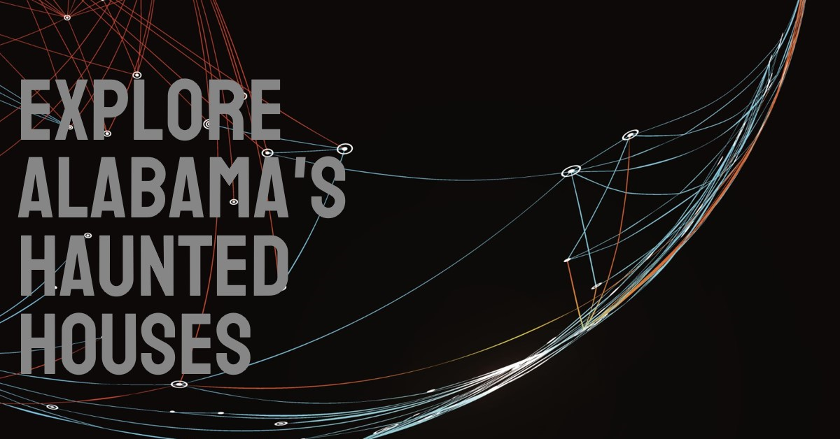 Alabama Haunted Houses in 2024: Go at Your Own Risk